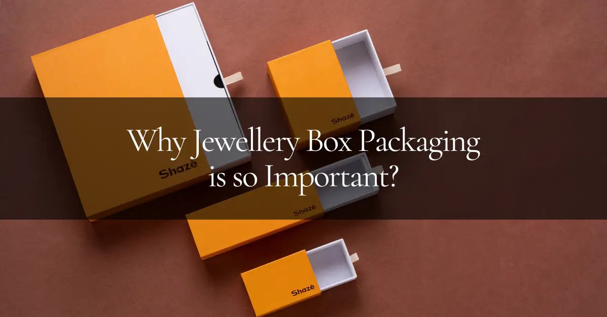 Importance of Jewellery Box Packaging for Protection – Unbox | Premium ...